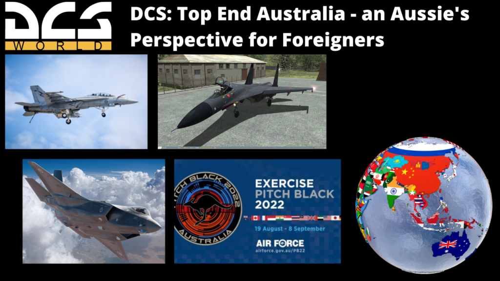 DCS: Top End Australia – an Aussie’s Perspective for Foreigners – Fight ...